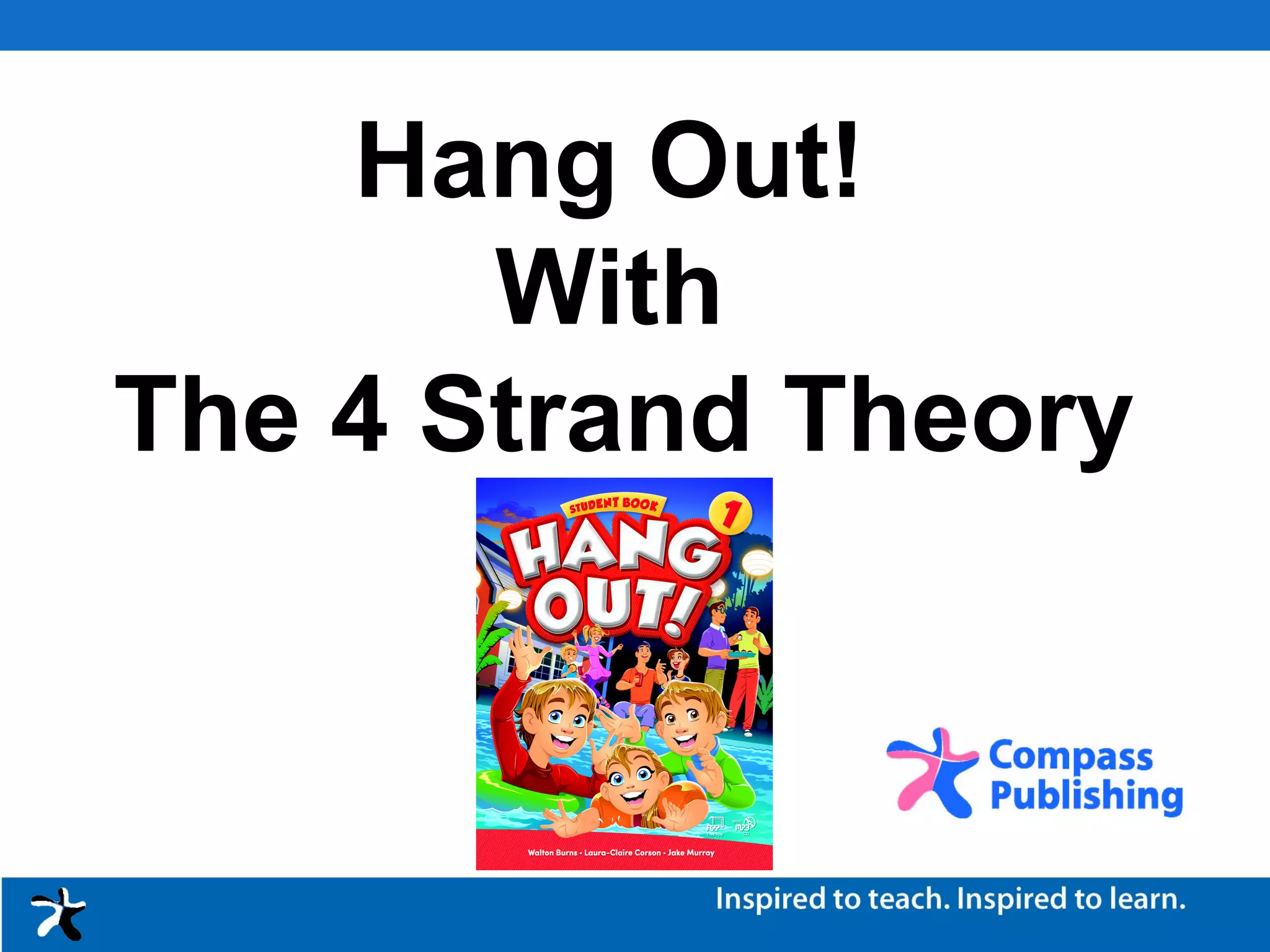 Hang out with the four strand theory! | PPS