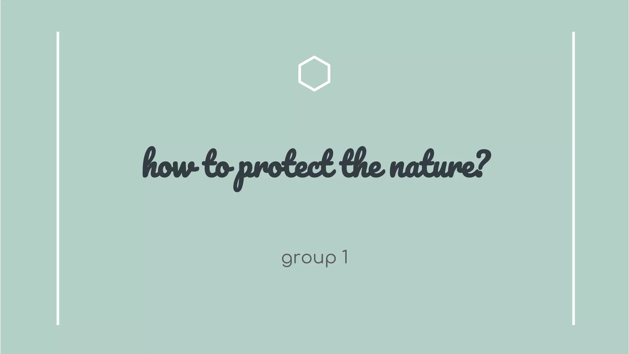 How to protect nature | PPT