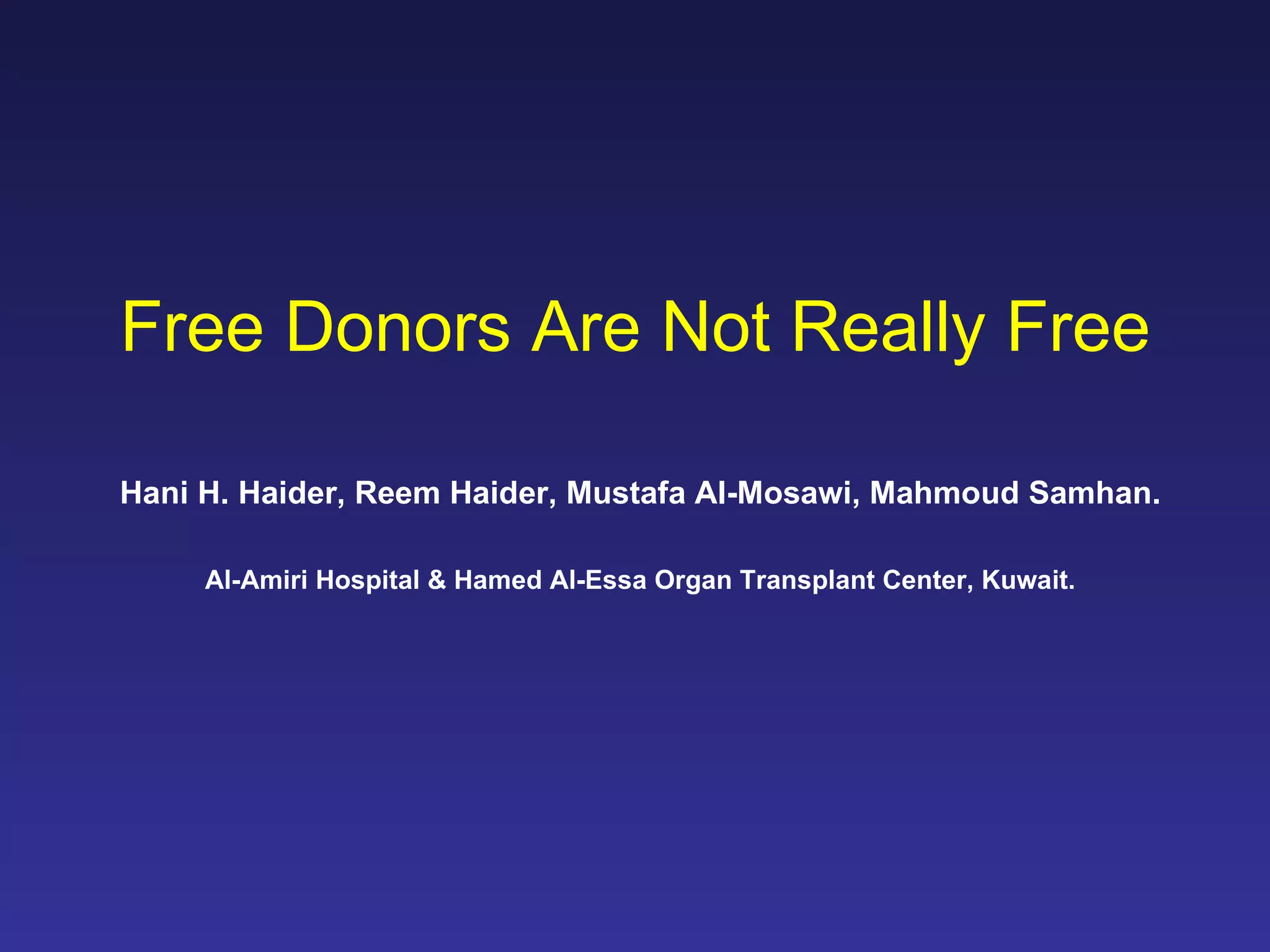 Hani Haider Kuwait - Wednesday 30 - Oral Presentations Misc. A | PPT