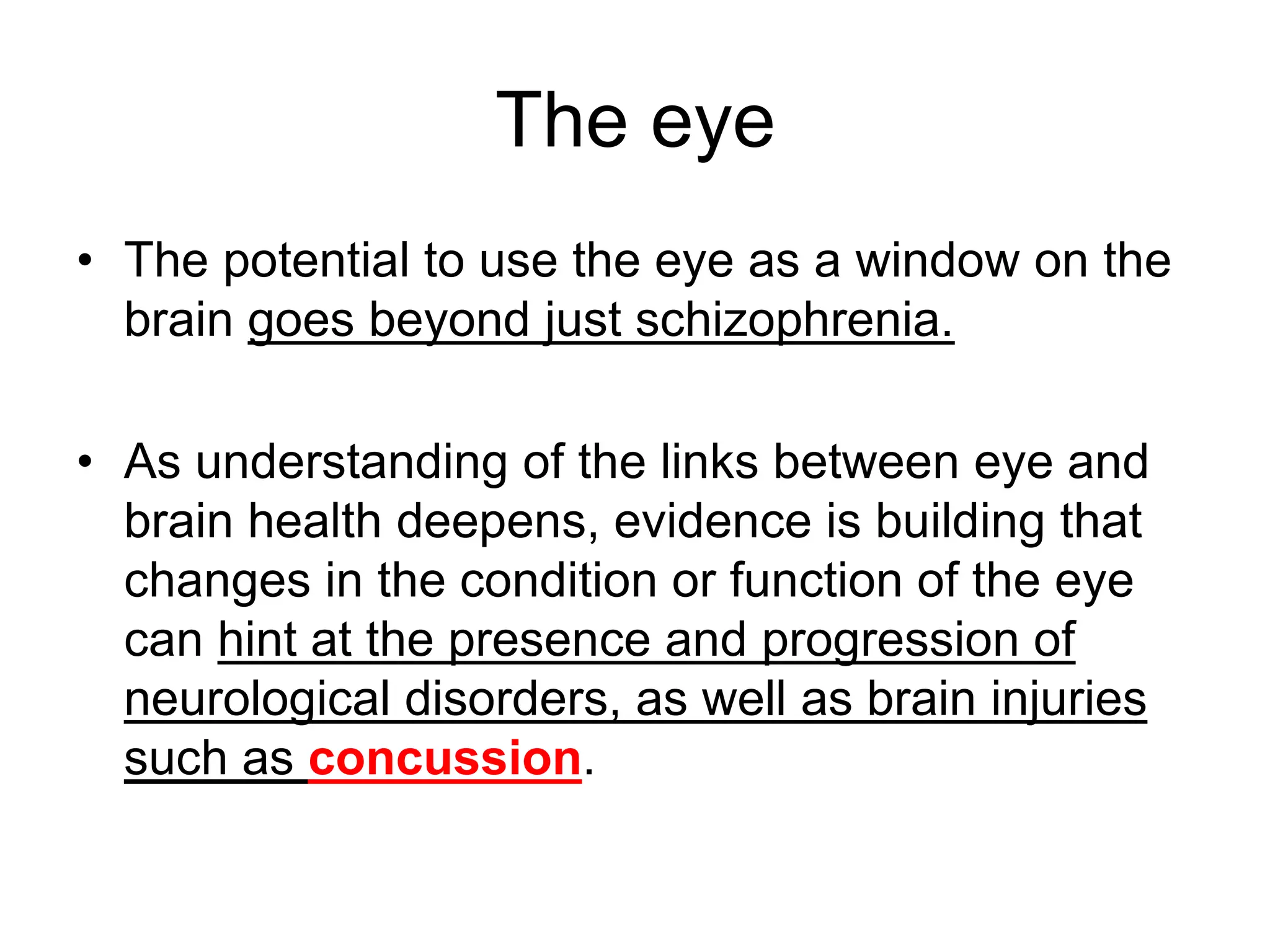 Hanipsych, eye as a window for brain | PPT