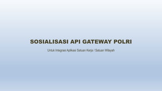 bahan belajar Application Programming Interface (API) Gateway | PPT