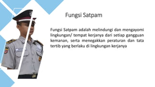 HANJAR TUGAS POKOK FUNGSI DAN PERANAN SATPAM | PPTX