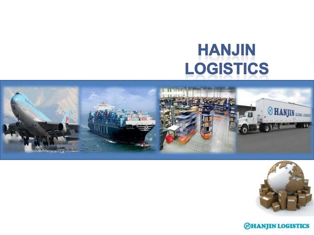 Hanjin Logistics PAN INDIA - Presentation | PPTX