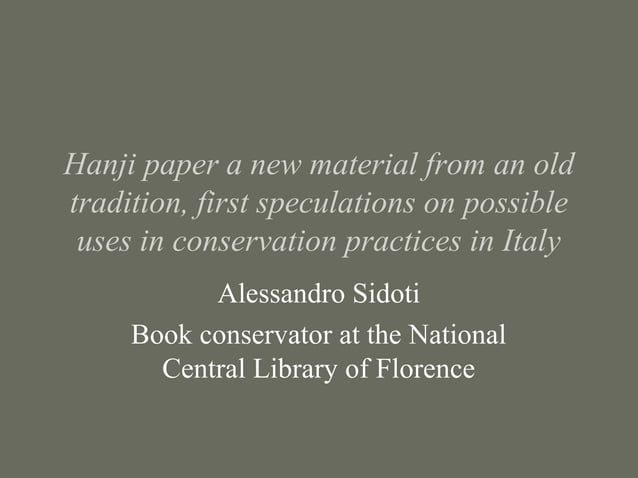 Hanji paper a new material from an old tradition | PPT