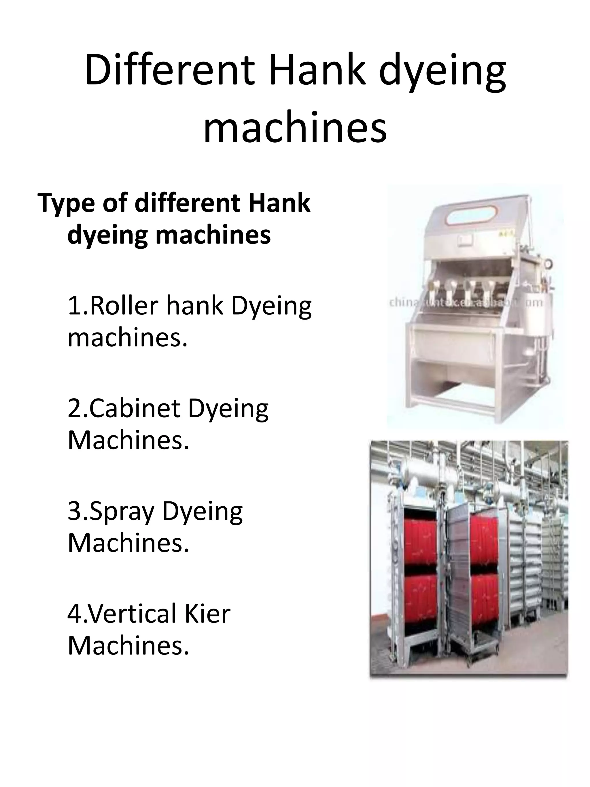 Hank dyeing machin | PPTX