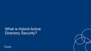 Identifying Hybrid AD Security Risks with Continuous Assessment | PPT