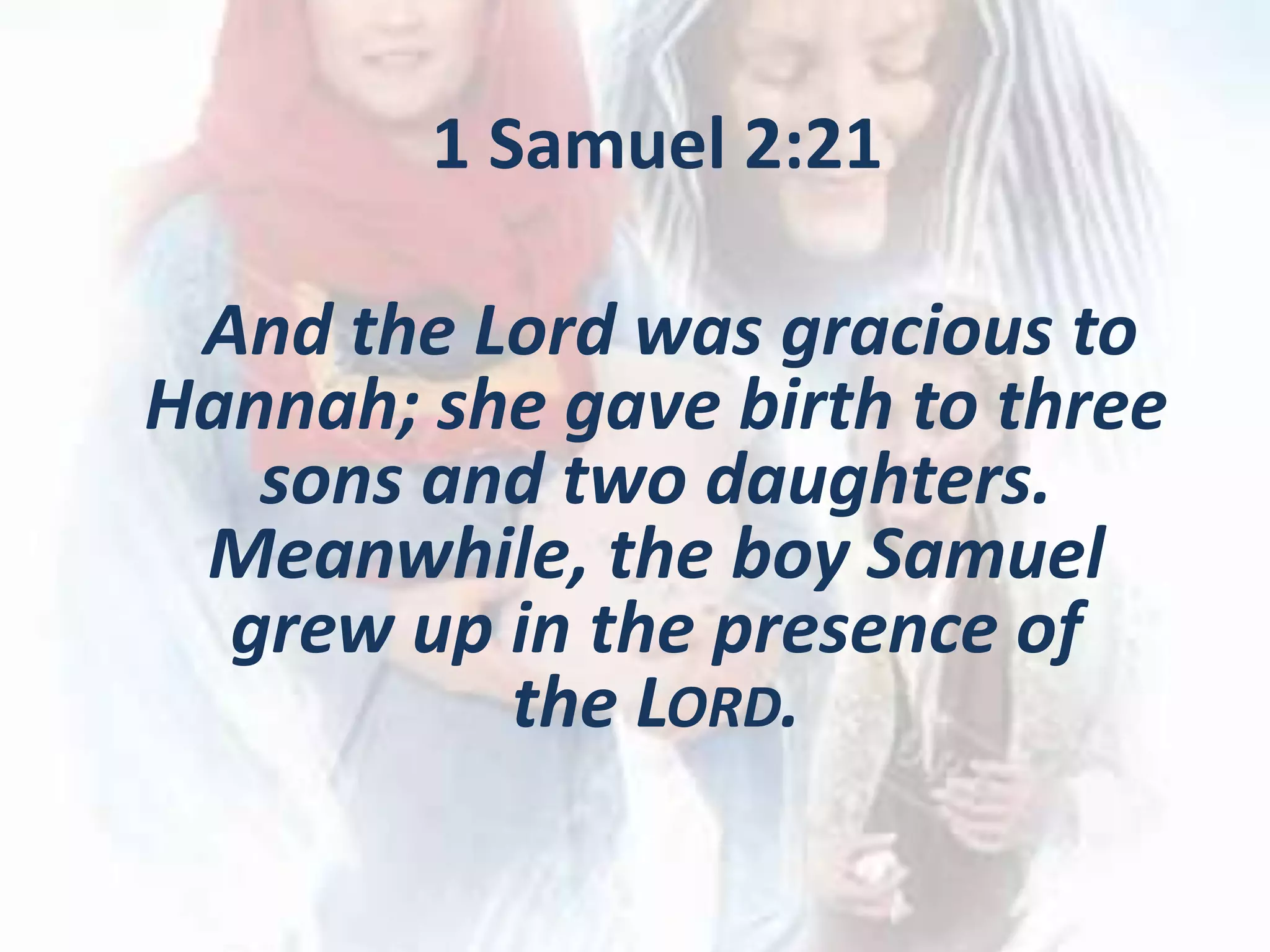 Women of the Old Testament, part 1: Hannah | PPTX