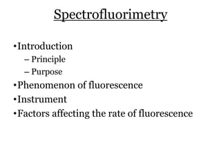 Spectrofluorimetry | PPTX