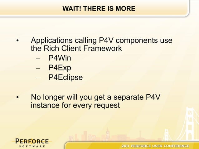 Perforce's Rich Client Framework | PPT