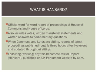 Research using Hansard | PPT