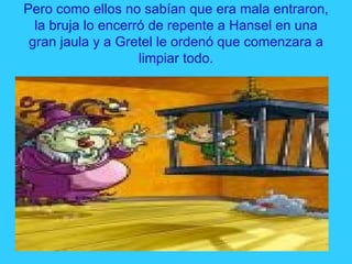 Hansel Y Gretel Por Sonia, Ximena, Giselle Y Natanael | PPT