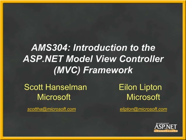 Hanselman lipton asp_connections_ams304_mvc | PPT