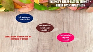 Hans Eysenck Personality Theory (Type cum Trait Approach) | PDF
