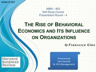 The rise of Behavioral Economics and its influence on organisations | PPTX