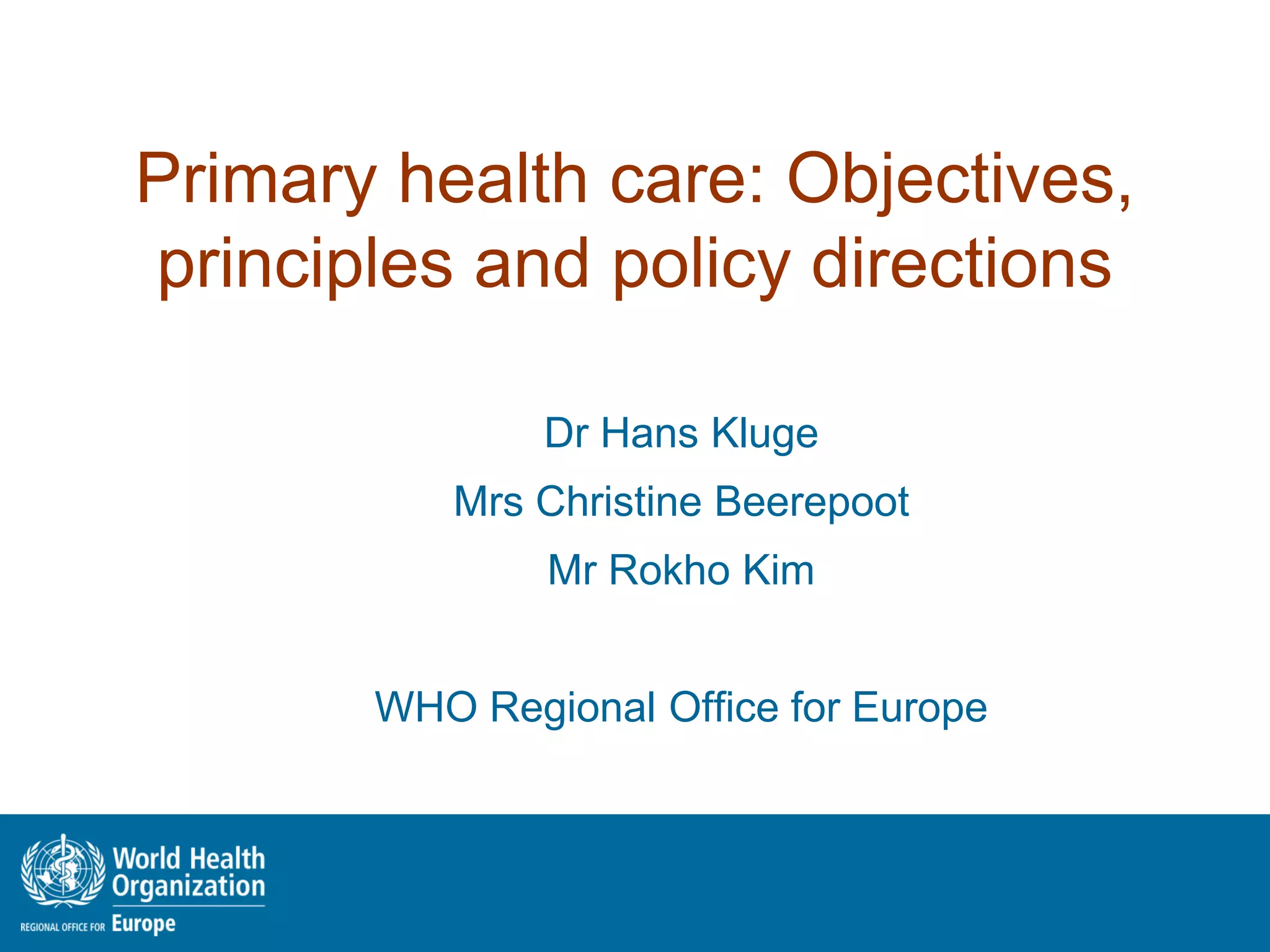 Primary Health Care, Objectives, Principles and Policy Directions | PDF
