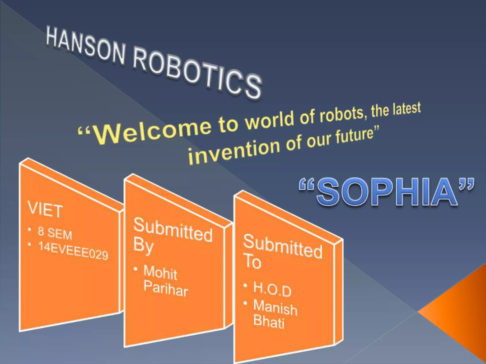 Sophia Advanced Humanoid Robot - "Hanson Robotics" | PPTX