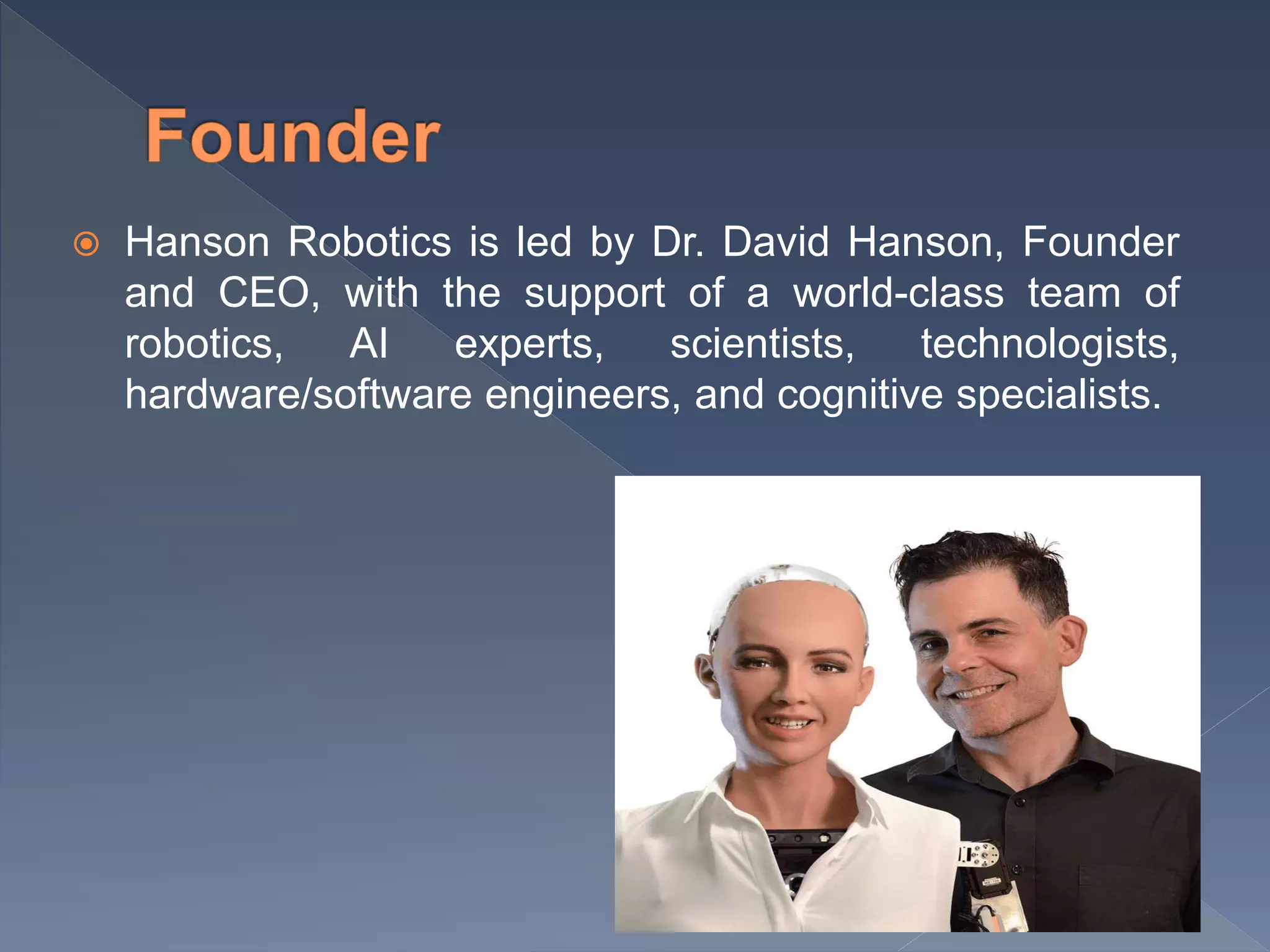 Sophia Advanced Humanoid Robot - "Hanson Robotics" | PPTX