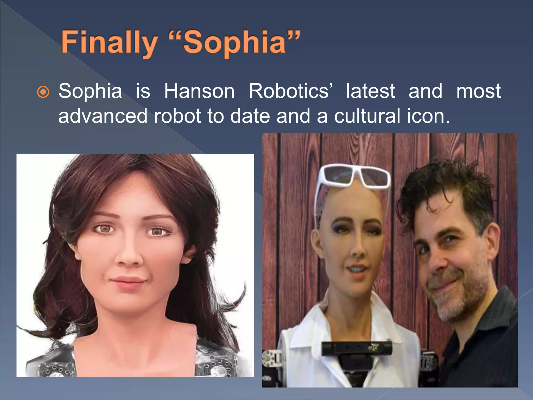 Sophia Advanced Humanoid Robot - "Hanson Robotics" | PPTX
