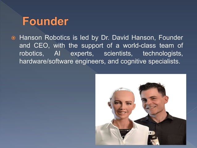 Sophia Advanced Humanoid Robot - "Hanson Robotics" | PPT