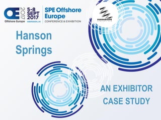 Hanson Springs - SPE Offshore Europe | PPT