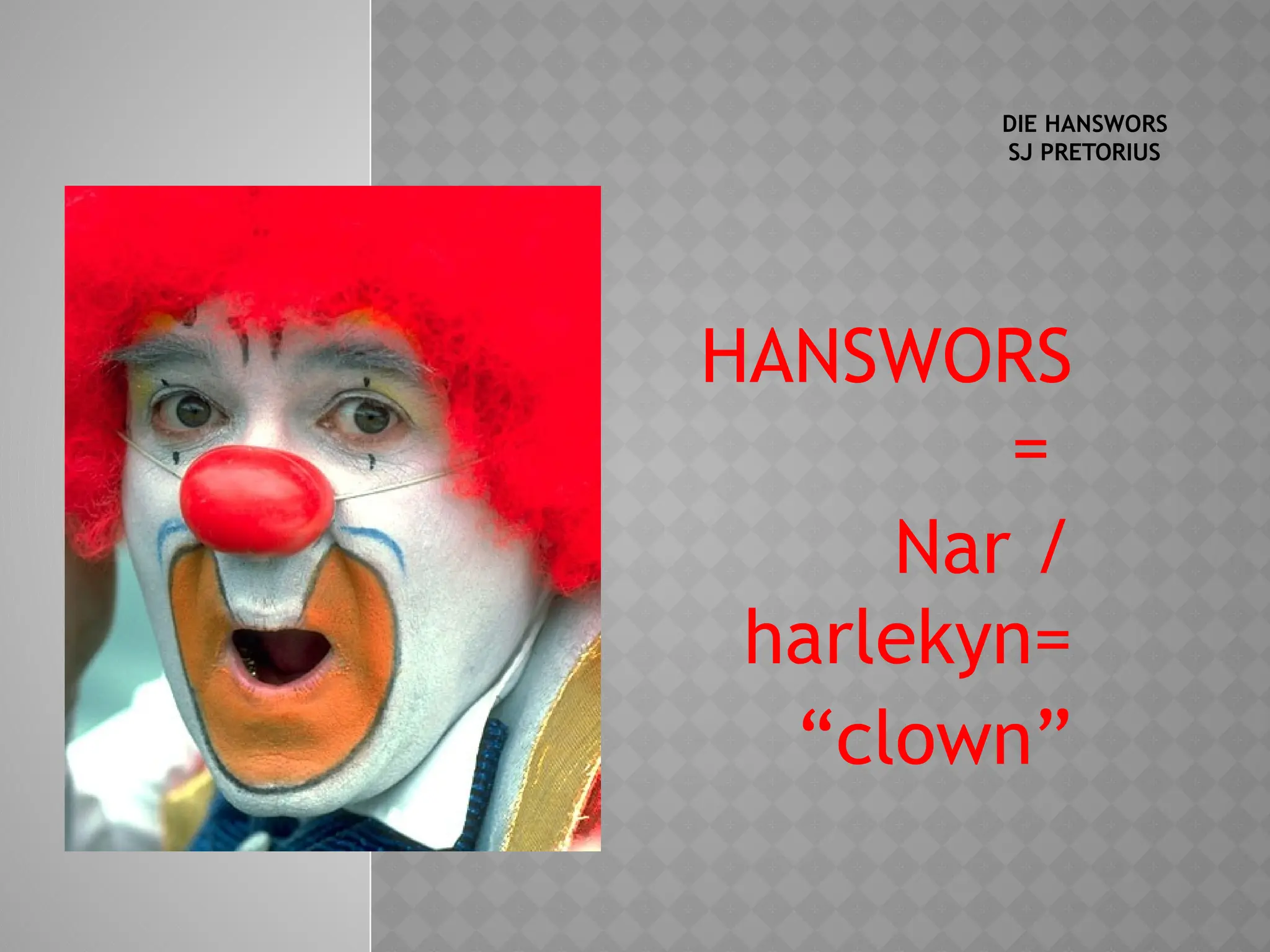 hanswors powerpoint PRESENTATION AVAILABLE | PPTX