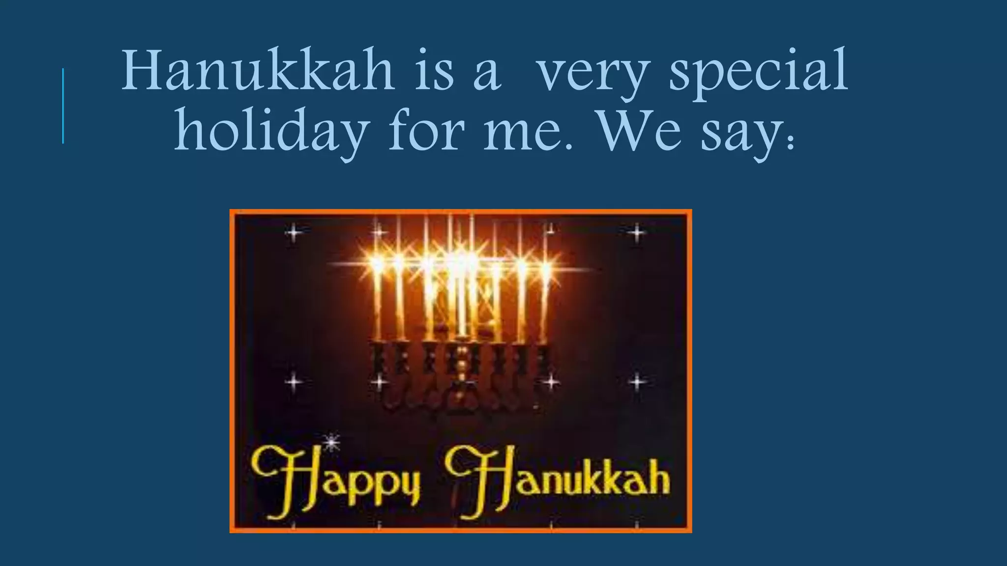 Hanukkah powerpoint | PPTX | National & Civic Holidays | Holidays