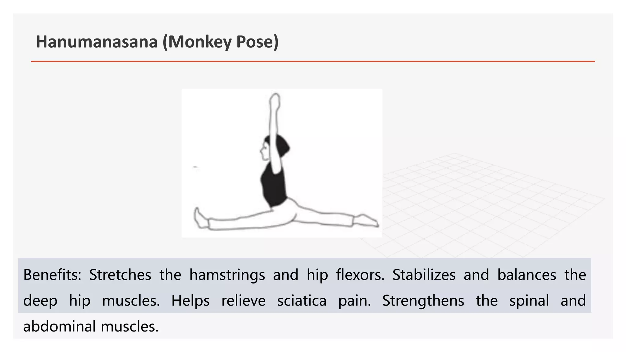 Hanumanasana (Monkey Pose) | PPTX