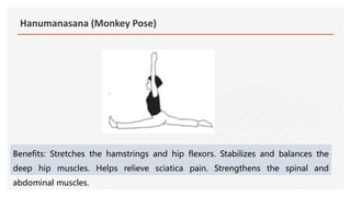 Hanumanasana (Monkey Pose) | PPTX | Death, Injury, or Military Conflict ...