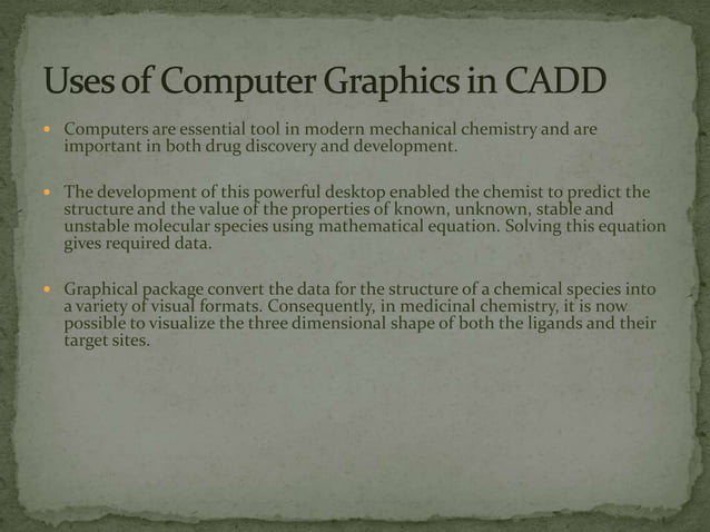 Computer Aided Drug Design ppt | PPTX | Chemistry | Science