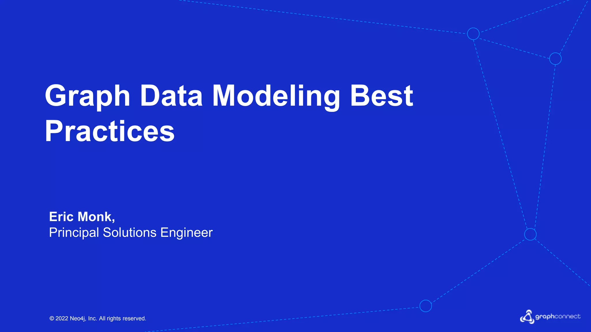 Graph Data Modeling Best Practices(Eric_Monk).pptx