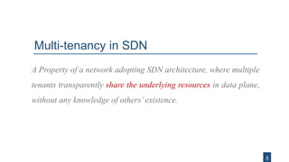 Multi-tenant Framework for SDN Virtualization | PPT