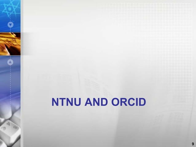 ORCID Implementation in National Taiwan Normal University (NTNU) | PPT
