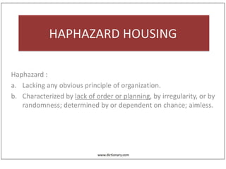 Haphazard housing | PDF