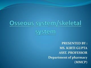 Hap osseous system | PPTX