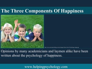 Psychology of Happiness | PPT
