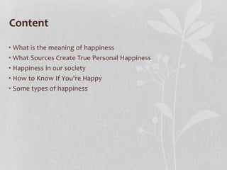 Happiness. | PPTX