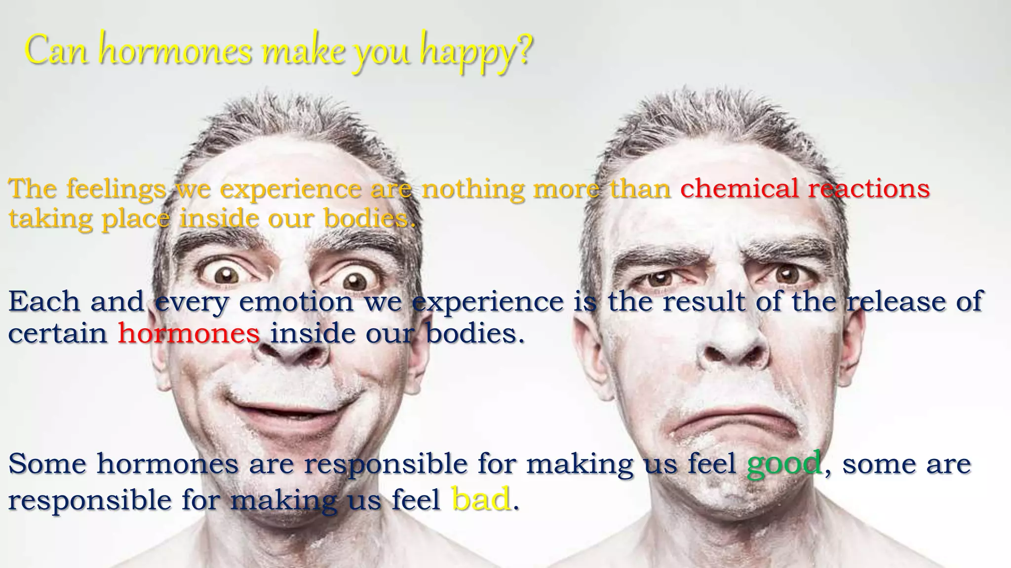 Happiness and hormones | PPTX
