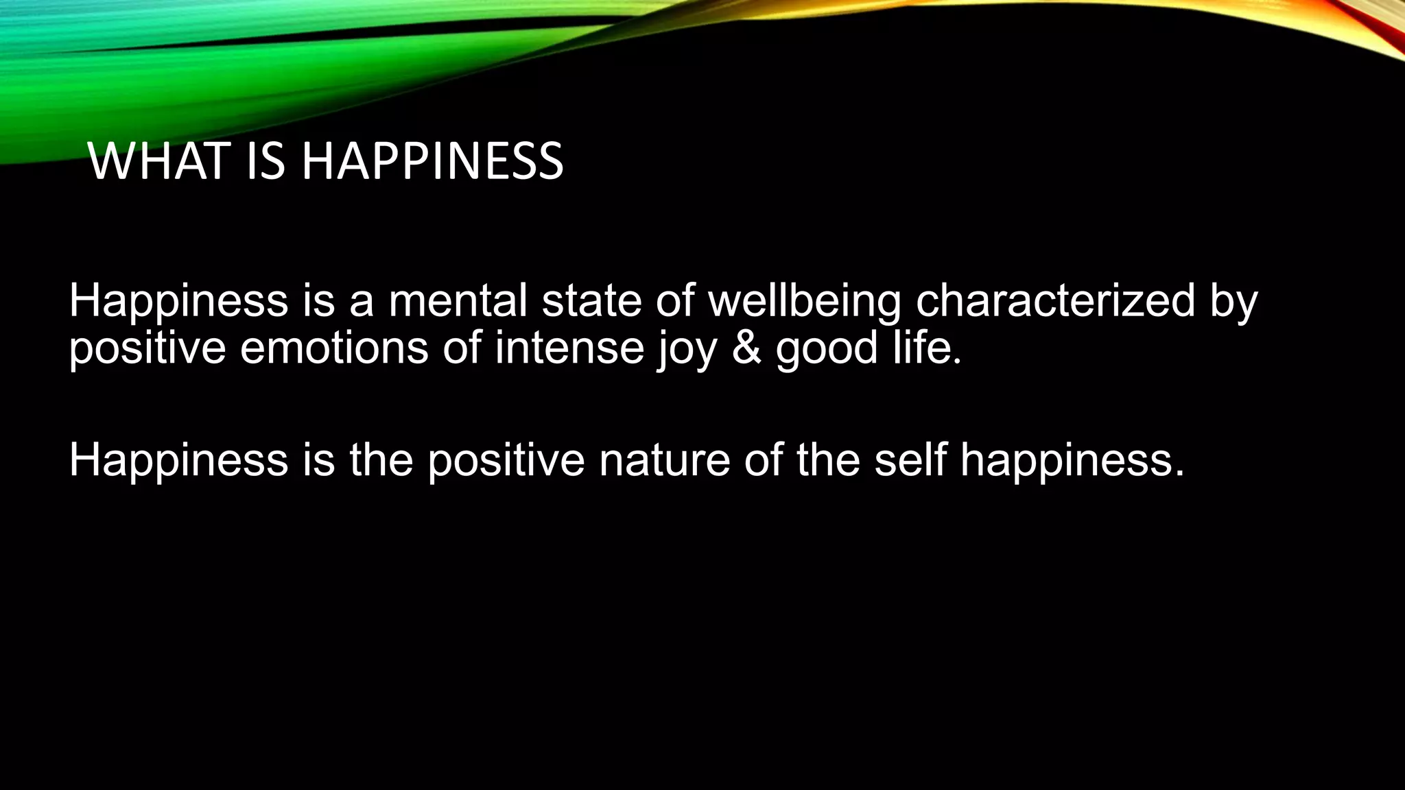 Happiness and prosperity in the lives of living beings (meaning and ...