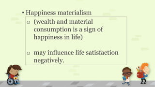 Happiness as the Goal of a Good Life.pptx