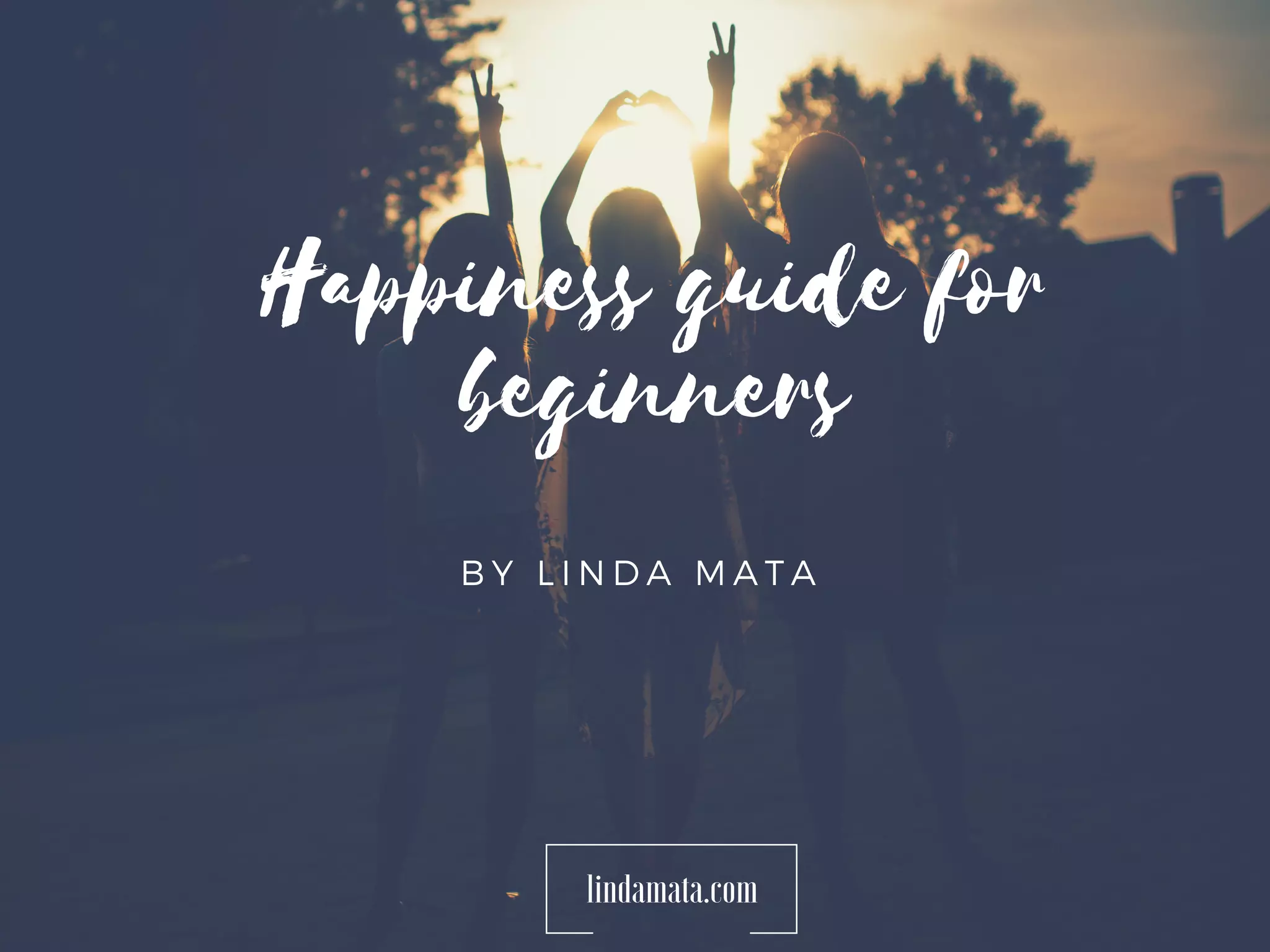 Happiness guide for beginners | PDF