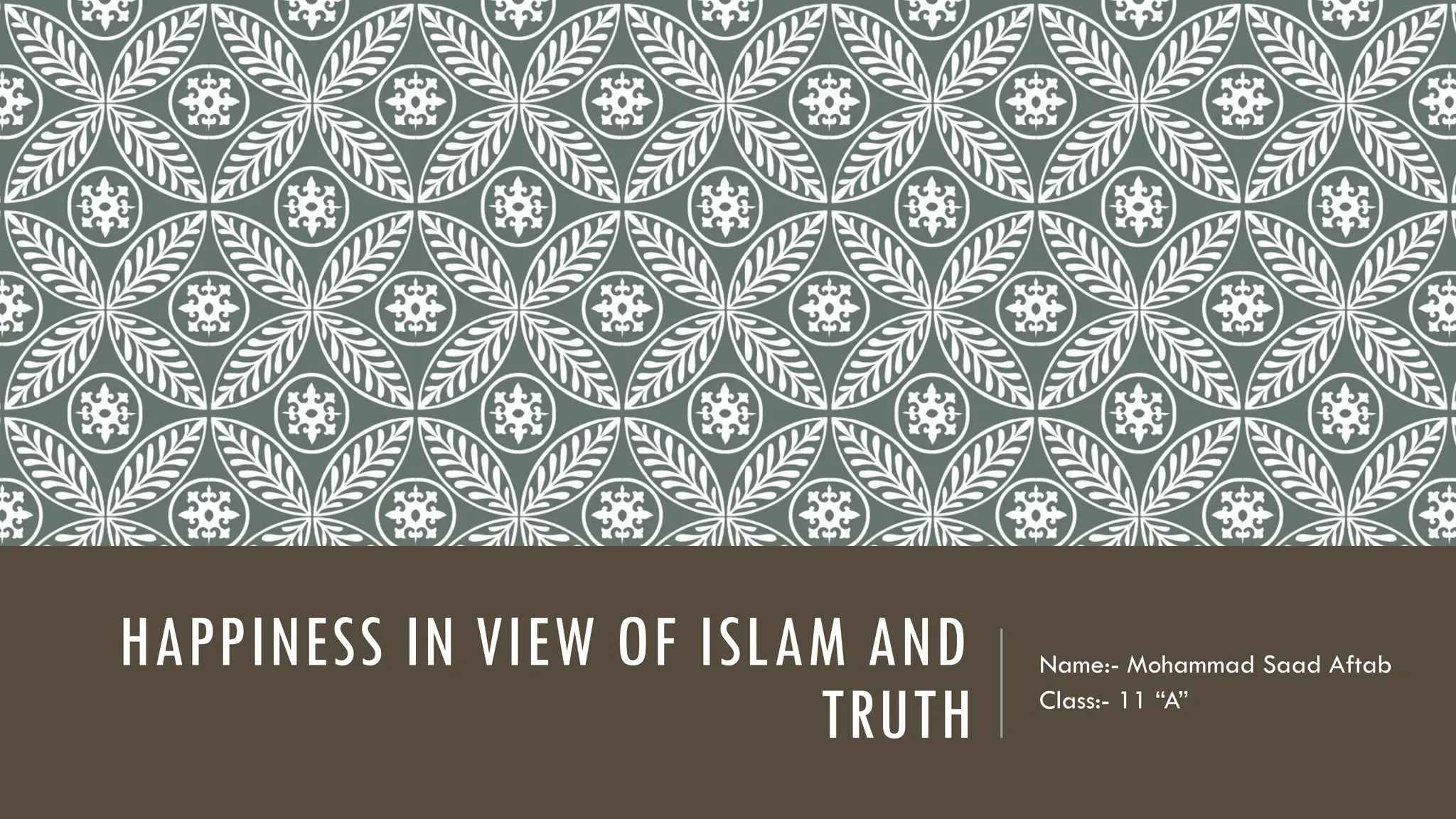 Happiness in view of Islam and truth.pptx