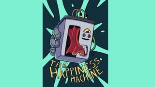 Happiness Machine 1 powerpoint slides.pptx