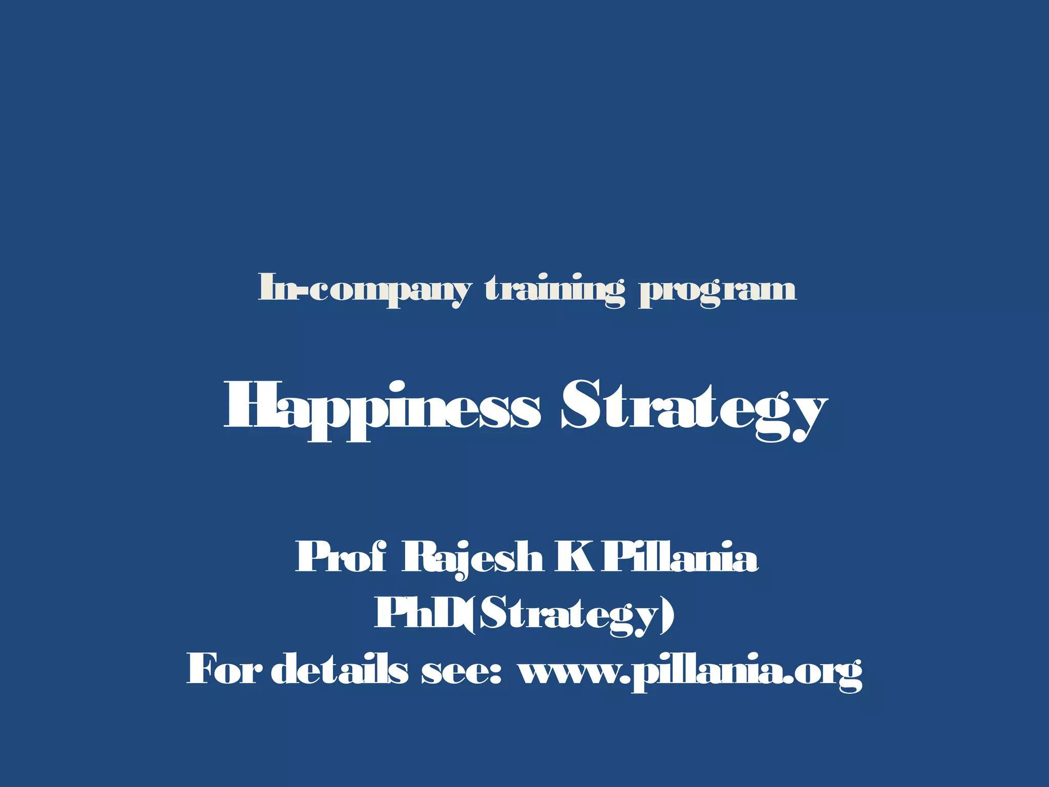 Happiness stratgey training | PPT