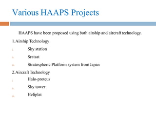 HIGH ALTITUDE AERONAUTICAL PLATFORMS (HAAPS) | PPTX