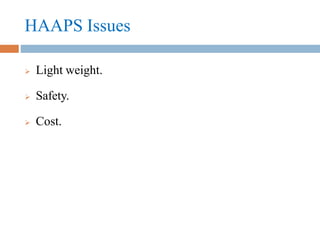 HIGH ALTITUDE AERONAUTICAL PLATFORMS (HAAPS) | PPTX