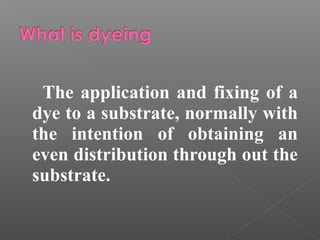 basics of dyeing | PPT