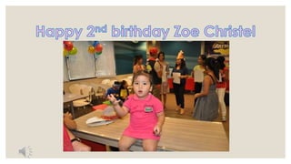 Happy 2nd birthday zoe | PPTX | Birthday | Personal Celebrations & Life ...