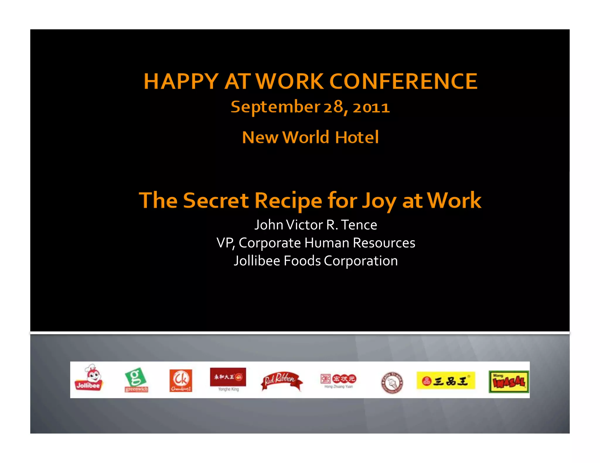 Happy at work the secret recipe for joy at work john victor tence | PDF
