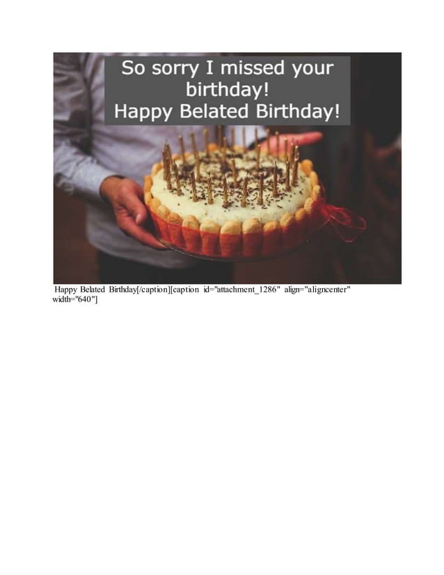 300+ Happy belated birthday wishes, images, gif, meme 2021 | PDF