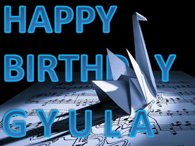 Happy birthday, gyula! (original) | PPTX